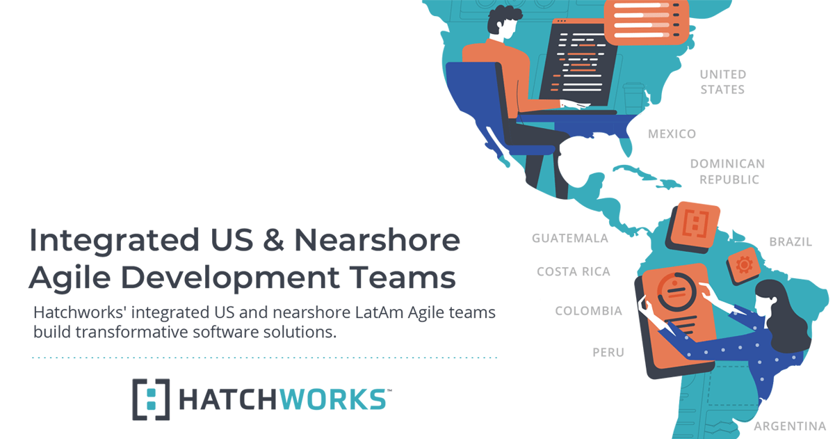 Integrated US & Nearshore Agile Development Teams | HatchWorks AI