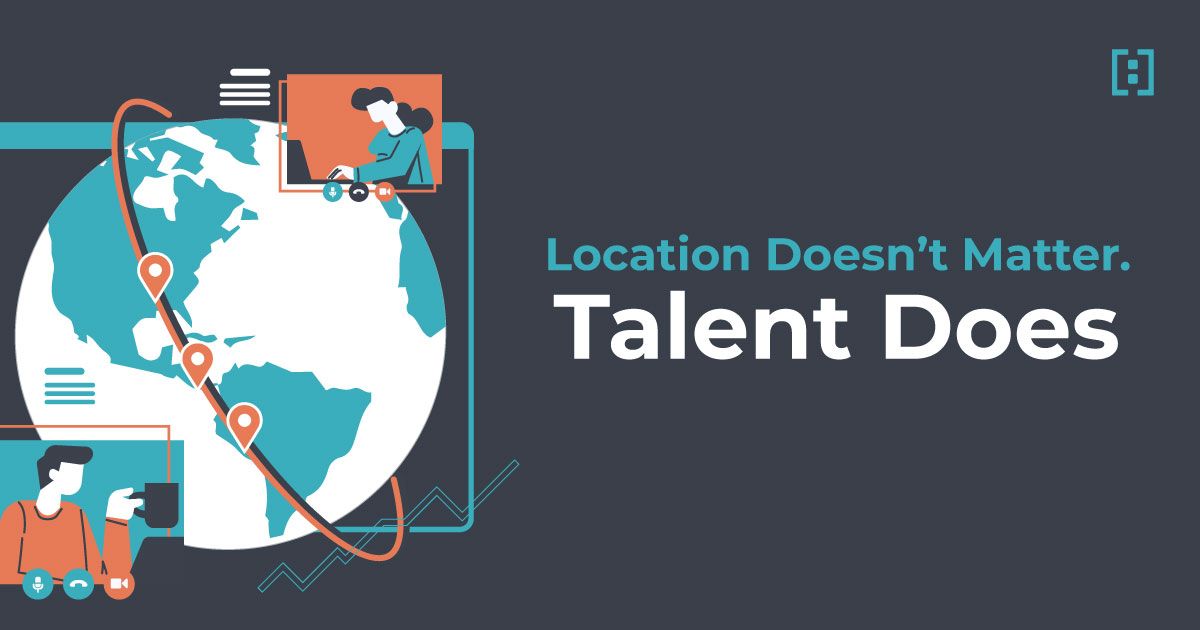 Nearshore Agile Teams: Location Doesn’t Matter. Talent Does.