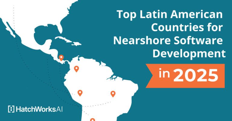 Which Latin American Countries Are Best for Nearshore Software ...