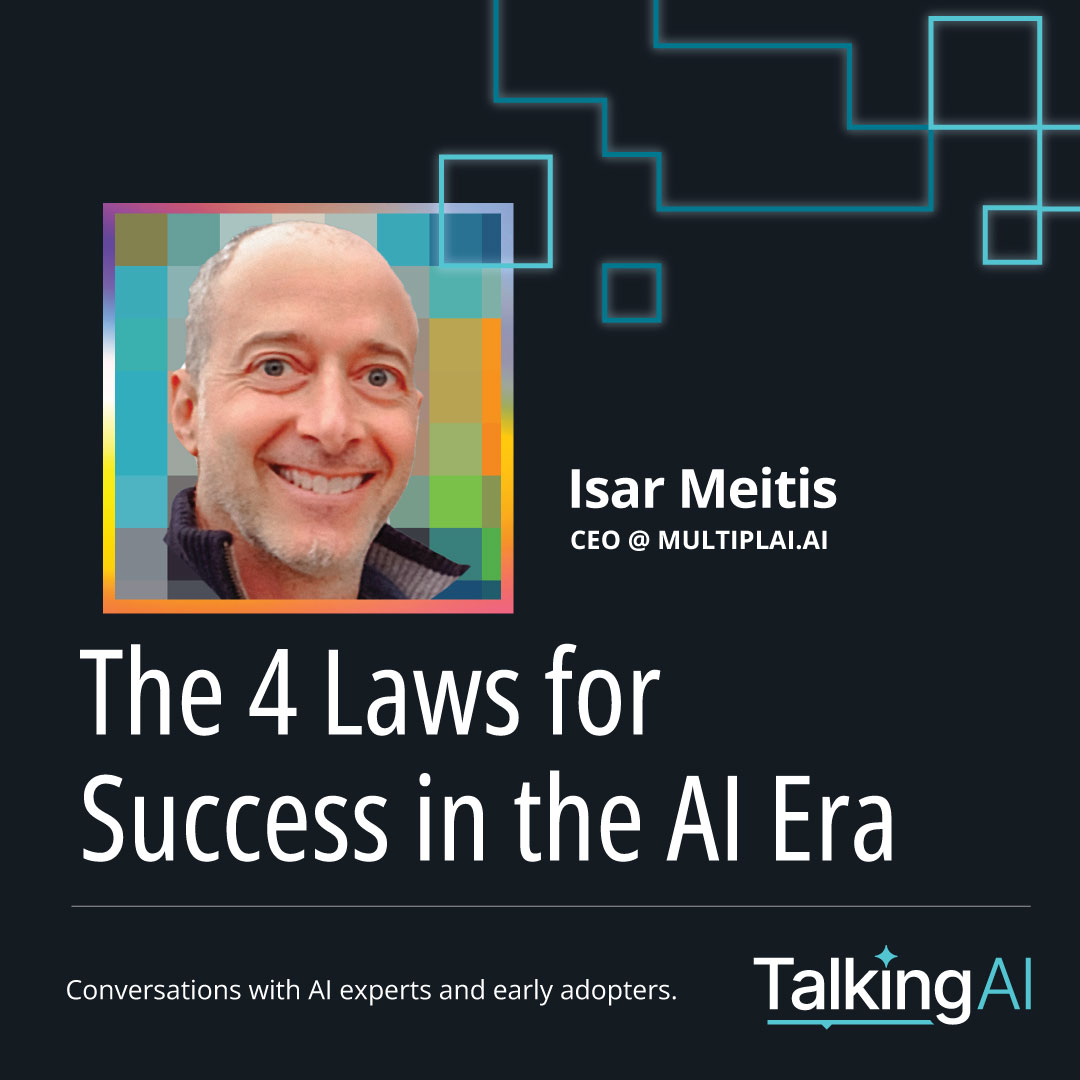 The 4 Laws for Success in the AI Era with Isar Meitis | HatchWorks AI