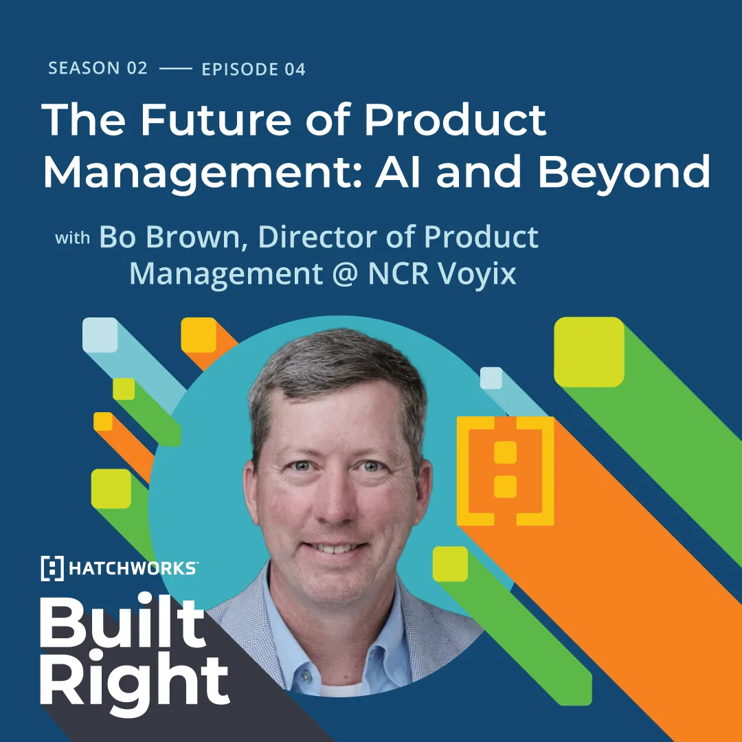 The Future of Product Management: AI and Beyond | HatchWorks