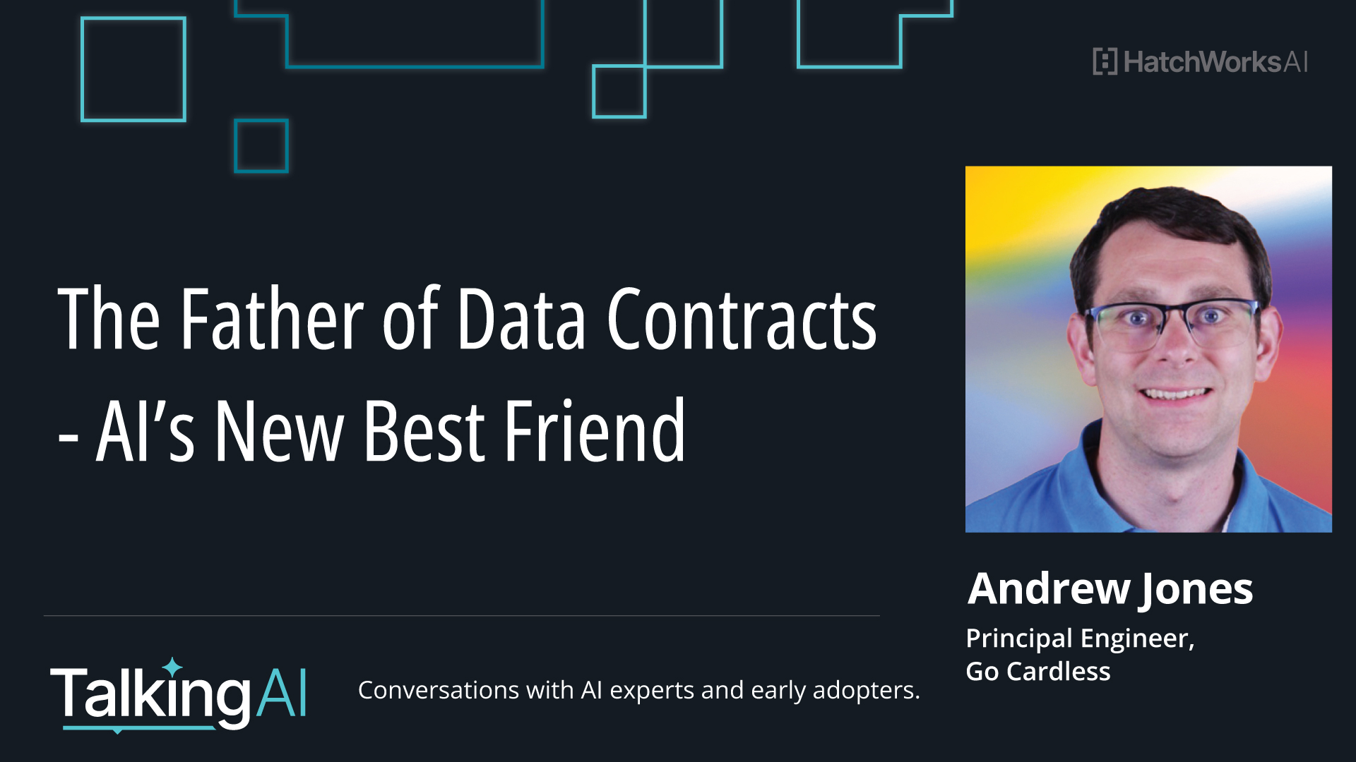 The Father of Data Contracts - AI’s New Best Friend