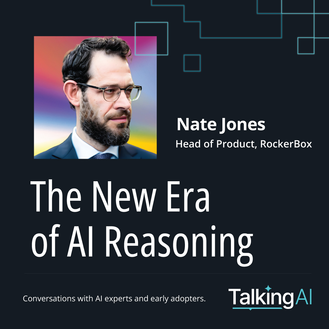The New Era of AI Reasoning with Nate Jones | HatchWorks AI