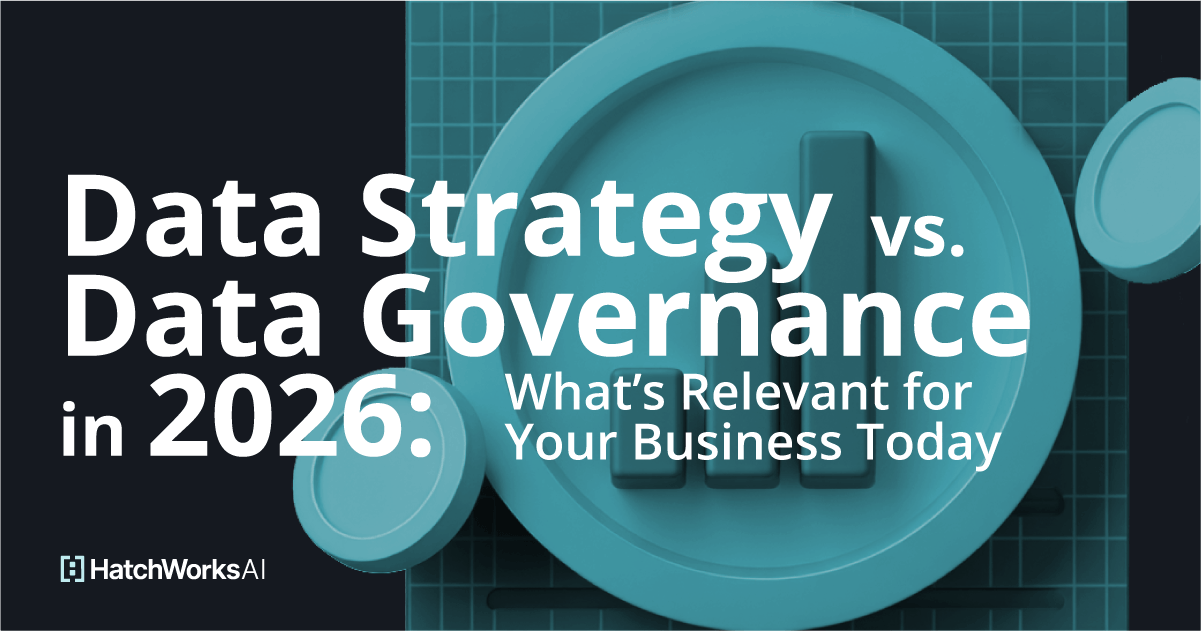 Data Strategy vs Data Governance in 2026: What’s Relevant for Your ...