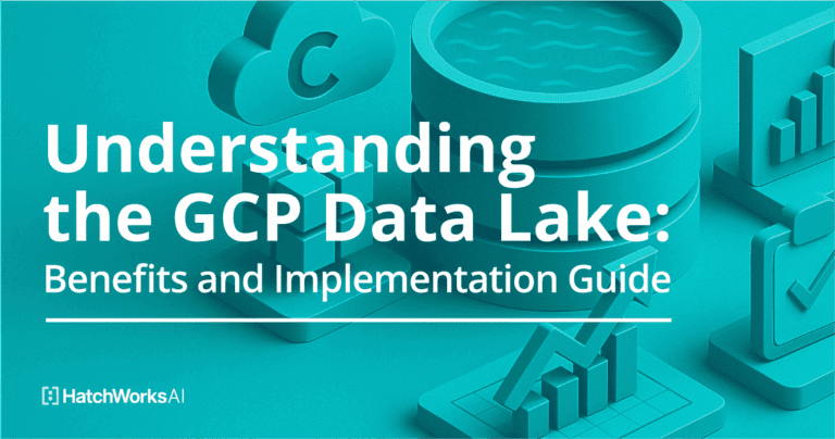Understanding the GCP Data Lake: Benefits and Implementation Guide
