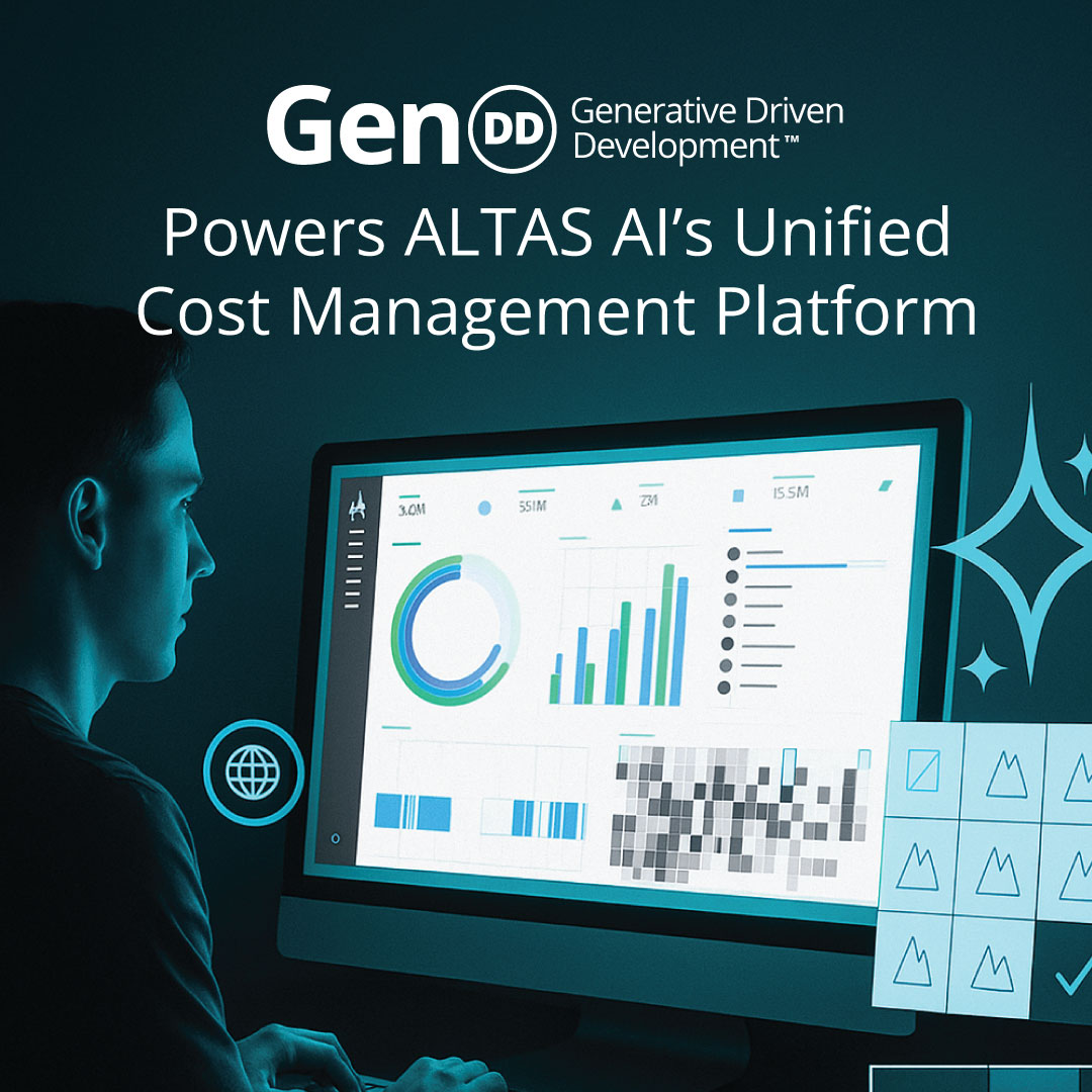 Generative-Driven Development™ Powers ALTAS Unified AI Cost Management Platform
