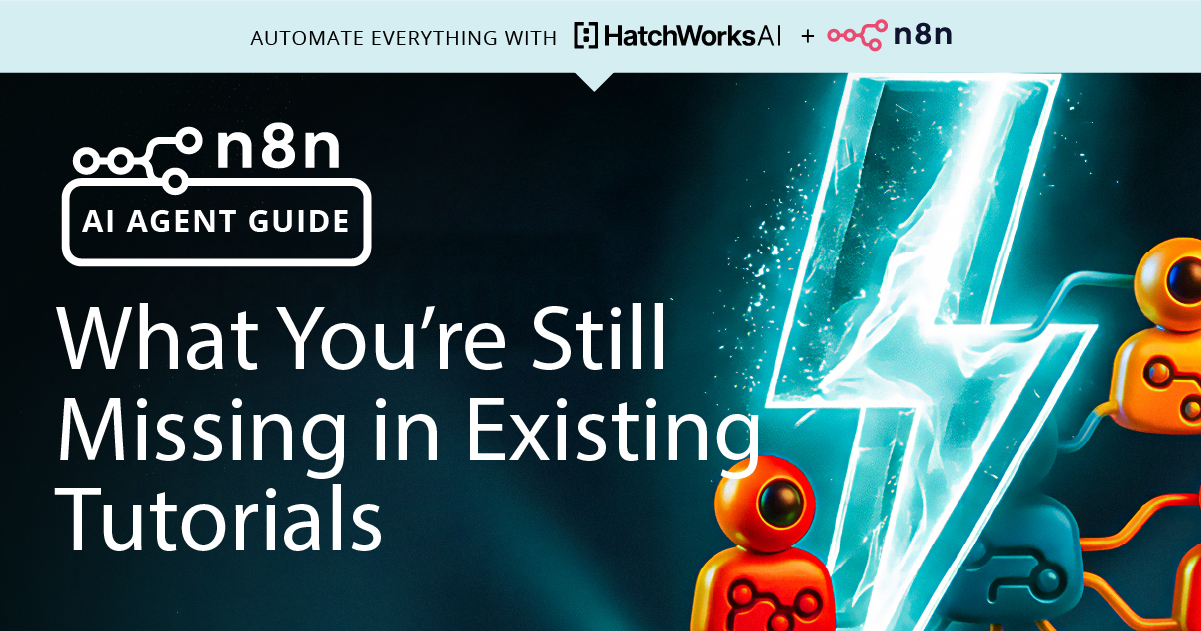 n8n AI Agent Guide: What You’re Still Missing in Existing Tutorials